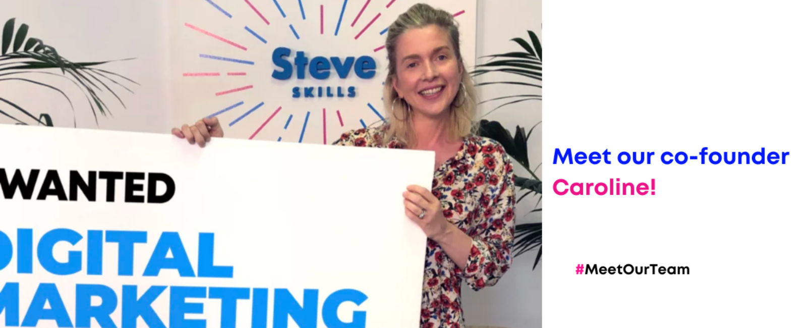 Meet Our Team: Caroline Van Steenberge - Steve Skills